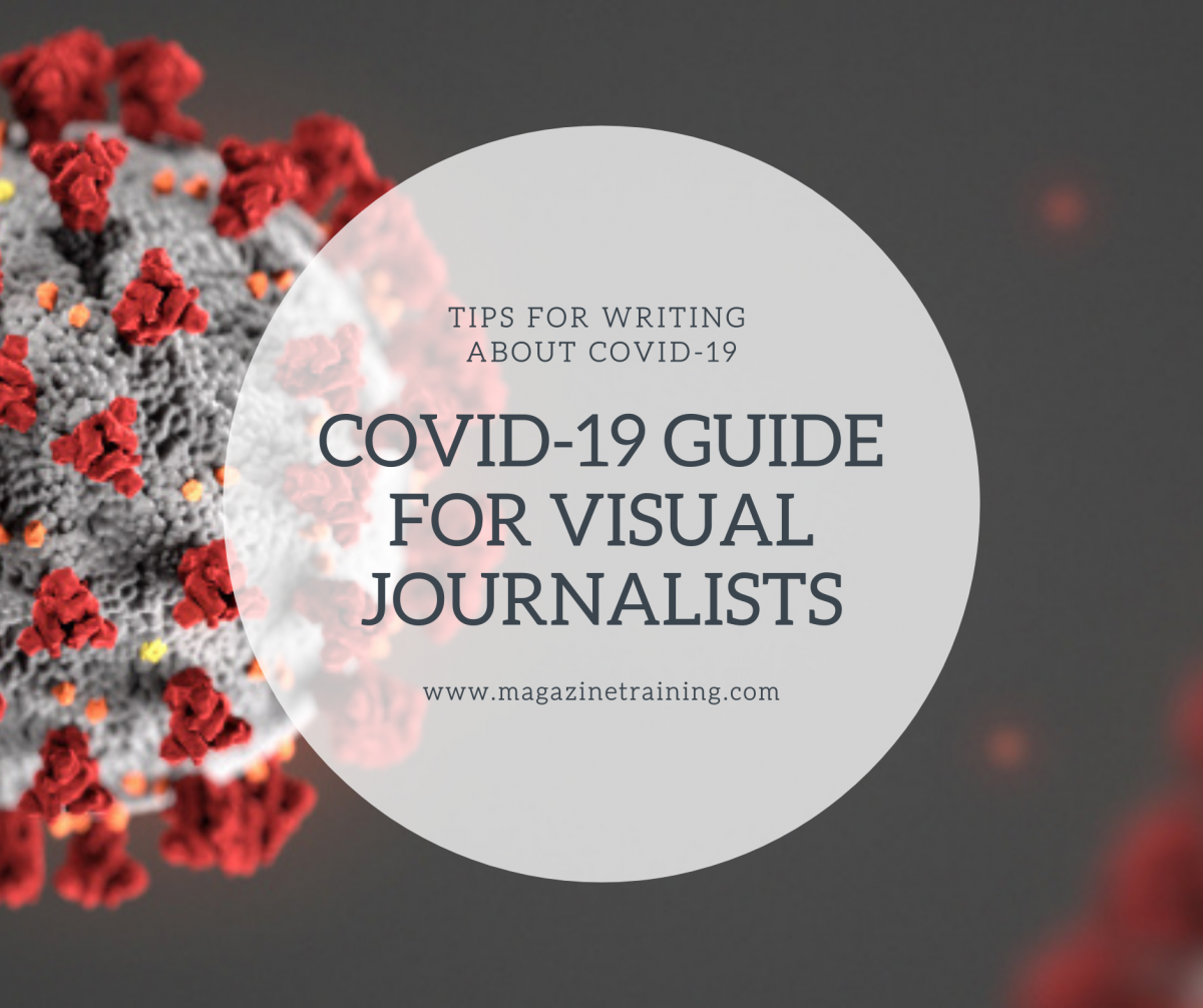 COVID-19 guide for visual journalists - Magazine Training International