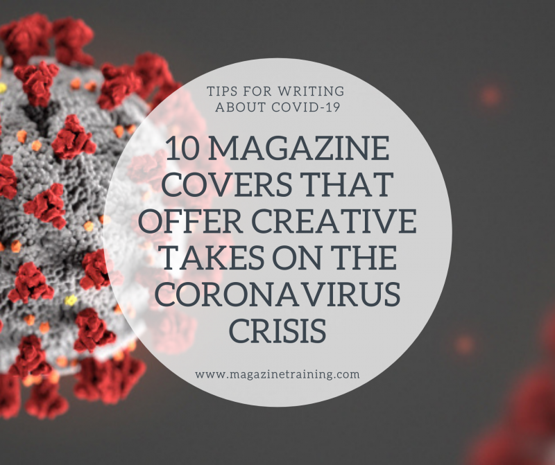 10 magazine covers that offer creative takes on the coronavirus crisis ...