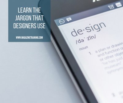 Learn the Jargon that Designers Use
