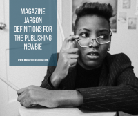 Magazine jargon definitions for the publishing newbie - Magazine ...