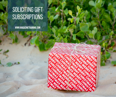 Soliciting Gift Subscriptions