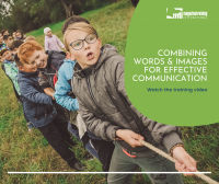 Combining words and images for effective communication - MTI