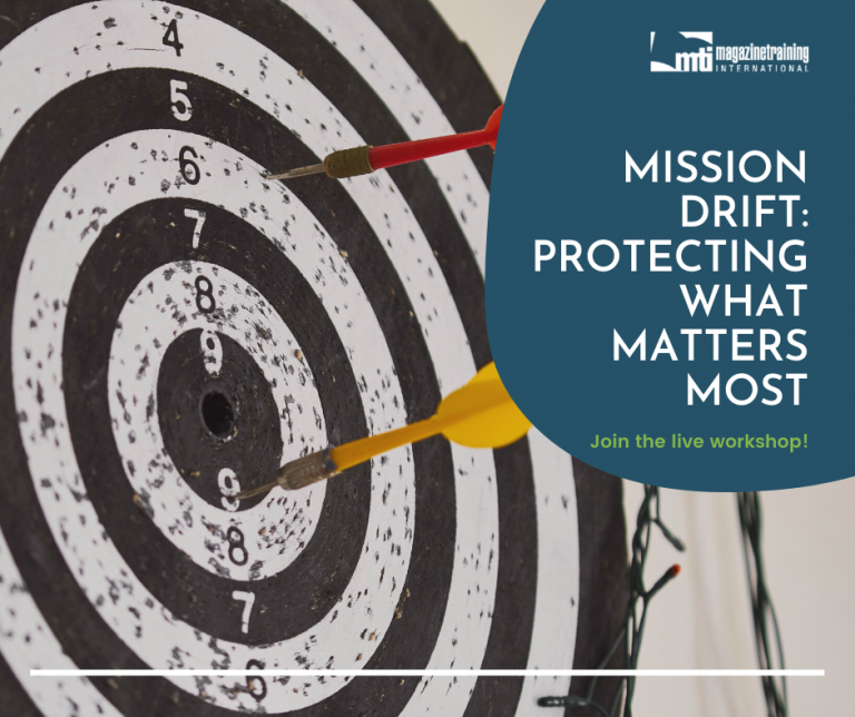 Mission drift: Protecting what matters most - Magazine Training Intl