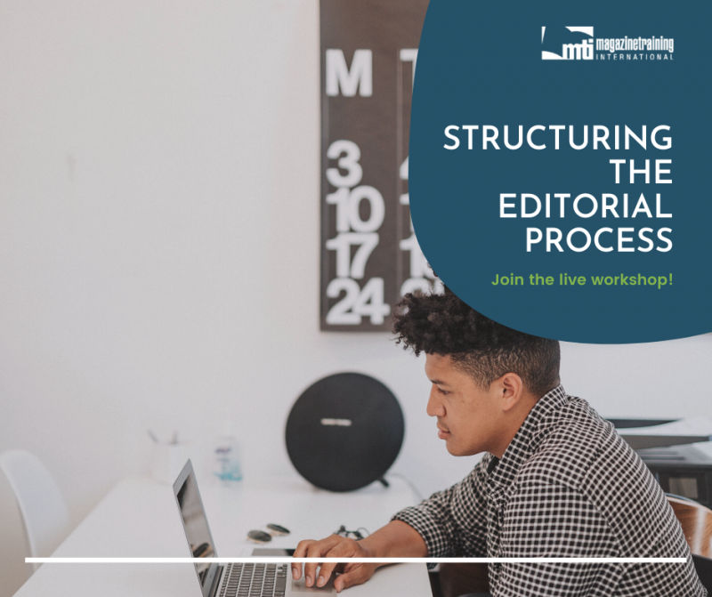 Structuring the editorial process - Magazine Training International