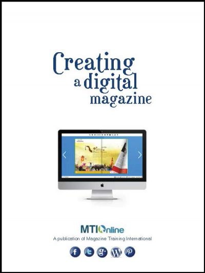 Creating a digital magazine - Magazine Training International