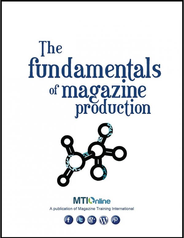 The fundamentals of magazine production - Magazine Training Intl