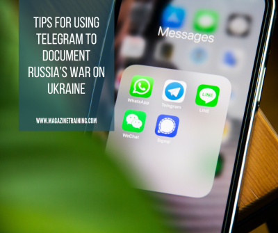 Tips for using Telegram to document Russia's war on Ukraine - Magazine ...