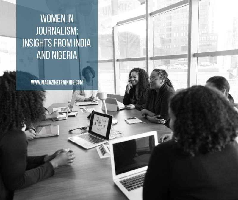 Women in journalism: Insights from India and Nigeria - Magazine ...