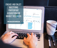 Engage and enlist: Mastering participant acquisition for market ...