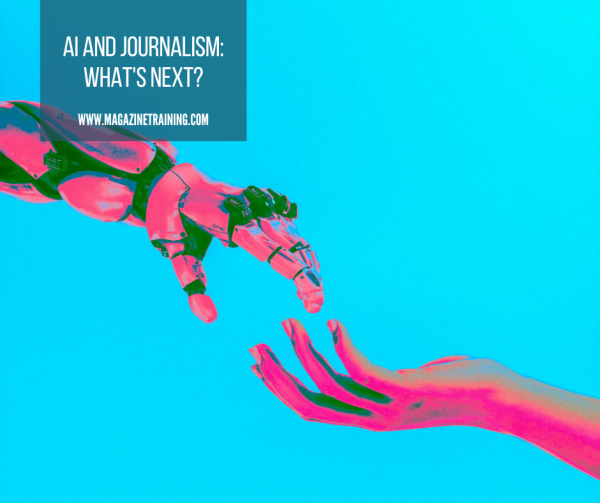 AI and journalism: What's next? - Magazine Training International