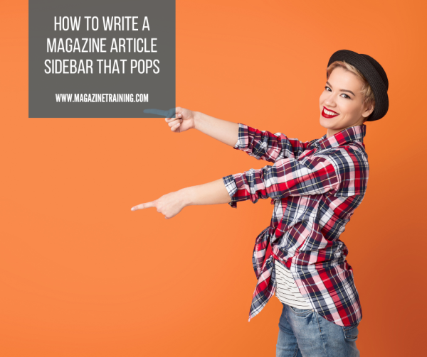 How to write a magazine article sidebar that pops - Magazine Training ...